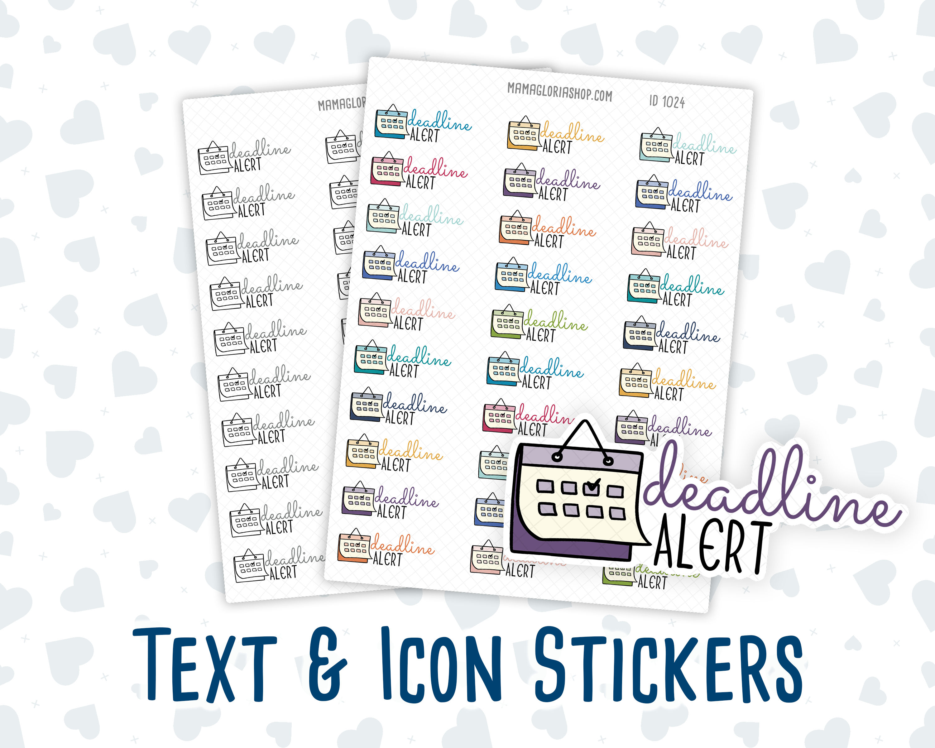 Deadline Alert - Text Sticker With Icon – mamagloriashop