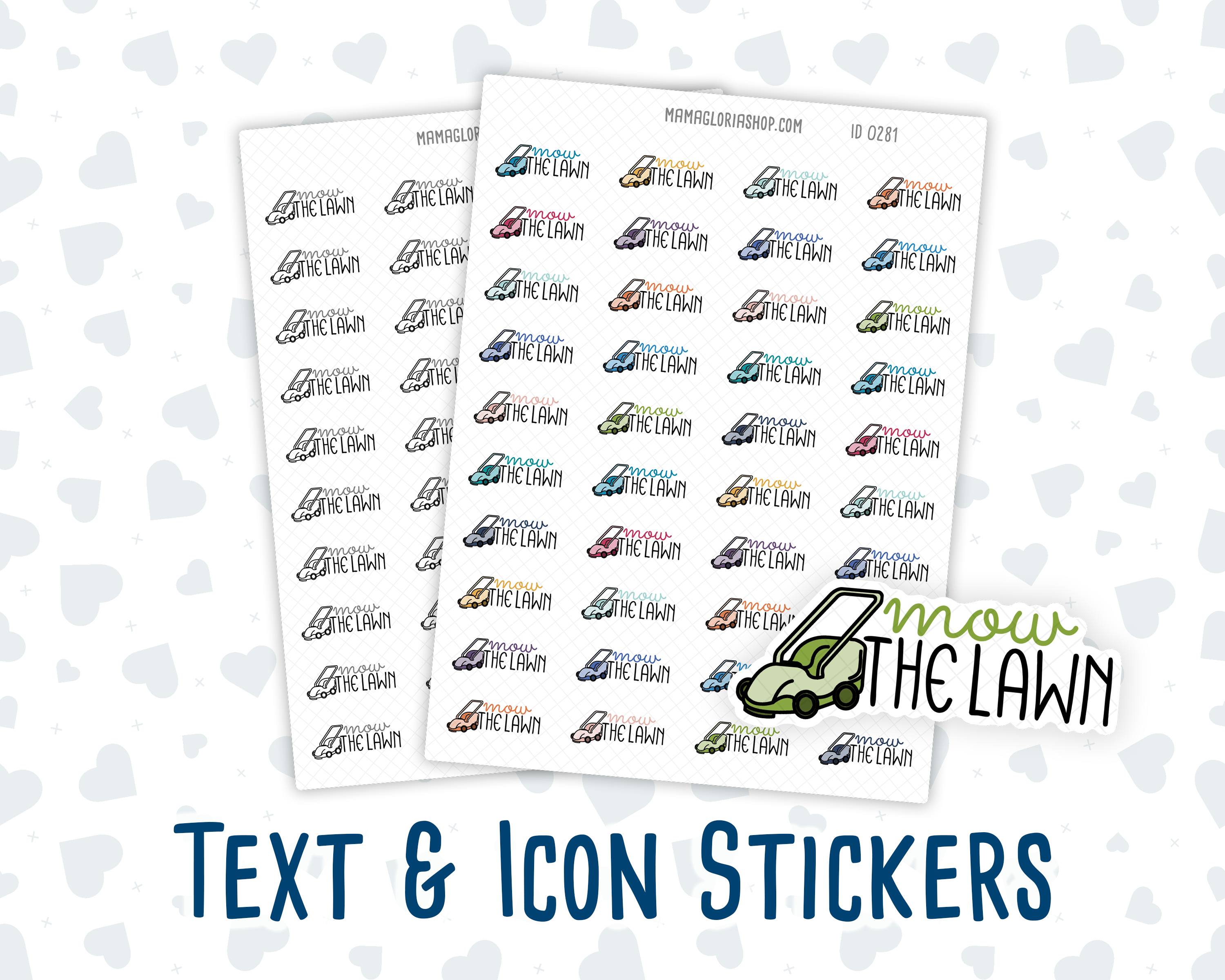 Mow The Lawn - Text Sticker With Icon – mamagloriashop